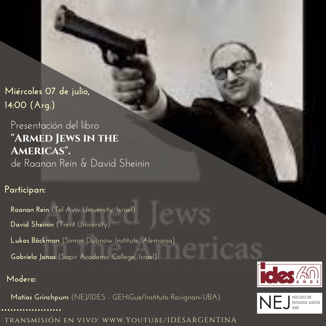 Presentación del libro "Armed Jews in the Americas" de Raanan Rein ...